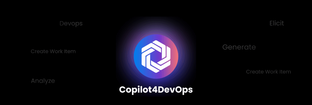 AI-Powered Assistant for Azure DevOps | Copilot4DevOps